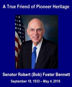 Remembering Senator Robert (Bob) Bennett – A Friend of Pioneer Heritage ...